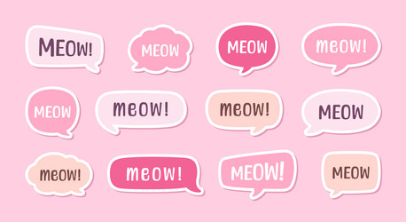 Meow speech bubble set sticker design text Vector Image