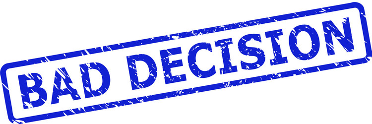 Bad Decision Vector Images (over 1,600)