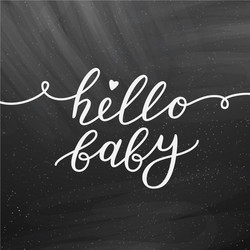 Hello baby lettering Royalty Free Vector Image