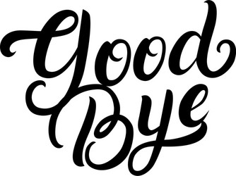 Goodbye inscription text in speech bubble Vector Image