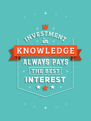 Inspirational motivational quote an investment Vector Image