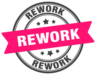 Rework stamp label on transparent Royalty Free Vector Image