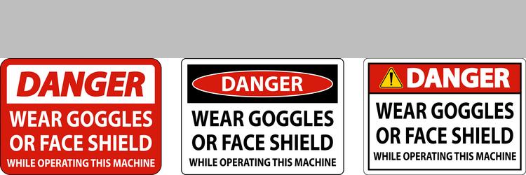 Warning wear goggles or face shield sign on white Vector Image