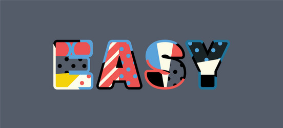 Easy concept word art Royalty Free Vector Image