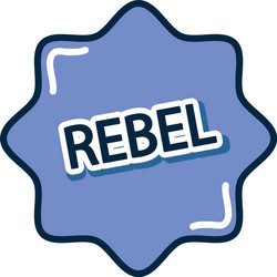 Slang bubbles concept bubble with rebel word Vector Image