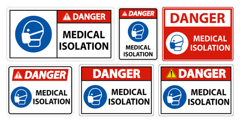 Danger medical isolation sign isolate on white Vector Image