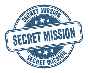 Secret mission stamp Royalty Free Vector Image