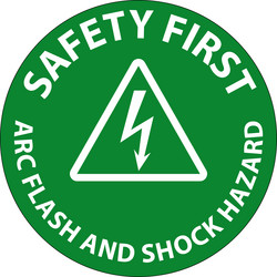 Safety first floor sign arc flash and shock hazard
