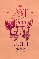 Typographic pat your cat right now Royalty Free Vector Image