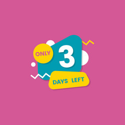 3 Days Left Vector Images (over 1,800)