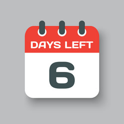 Countdown daily page calendar icon - 6 days left Vector Image