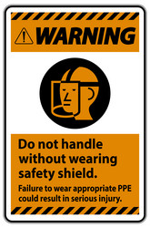 Warning sign do not handle without wearing safety Vector Image
