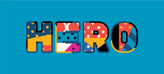 Hero concept word art Royalty Free Vector Image