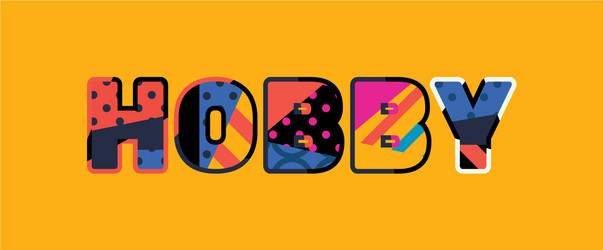 Hobby concept word art Royalty Free Vector Image