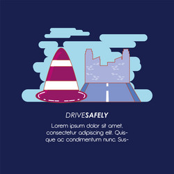 Driver safely campaign label Royalty Free Vector Image