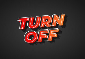 Turn on text effect in 3d look red yellow Vector Image