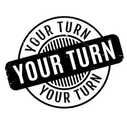 Your turn rubber stamp Royalty Free Vector Image