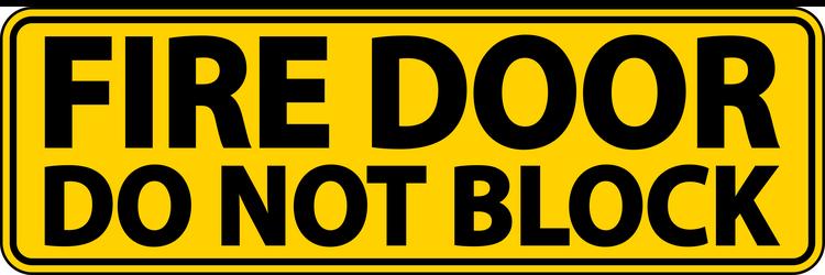 Fire door do not block sign on white background Vector Image