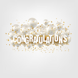 Congratulations text with confetti white Vector Image