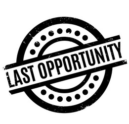 Last opportunity rubber stamp Royalty Free Vector Image