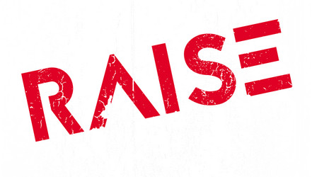 Raise rubber stamp Royalty Free Vector Image - VectorStock