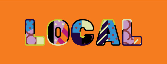 Local concept word art Royalty Free Vector Image