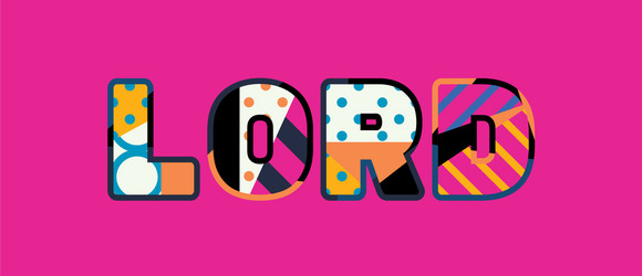 Lord concept word art Royalty Free Vector Image