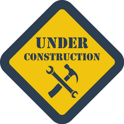 Yellow under construction sign Royalty Free Vector Image