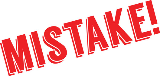 Mistake rubber stamp Royalty Free Vector Image