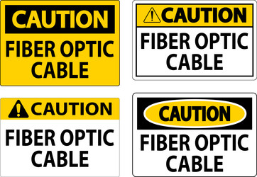 Caution sign fiber optic cable Royalty Free Vector Image