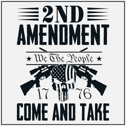 2nd amendment come and take it we the people Vector Image