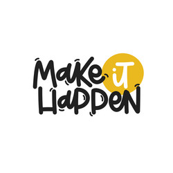 Make it matter Royalty Free Vector Image - VectorStock