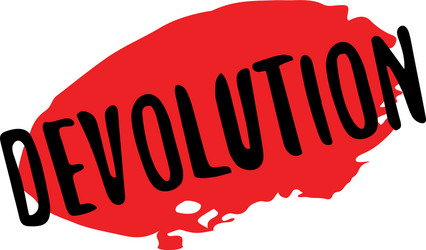 Devolution rubber stamp Royalty Free Vector Image