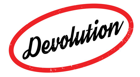 Devolution rubber stamp Royalty Free Vector Image