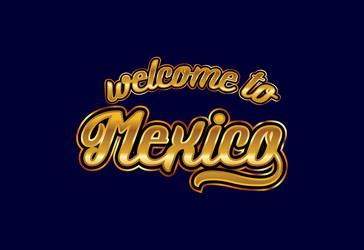 Welcome to Mexico Vector Images (over 550)