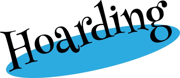 Hoarding rubber stamp Royalty Free Vector Image