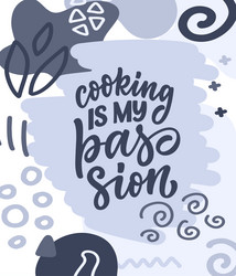 Handwritten lettering quote about kitchen Vector Image