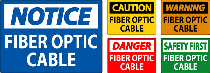 Caution sign fiber optic cable sign Royalty Free Vector