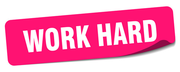 Work hard sticker work hard label Royalty Free Vector Image