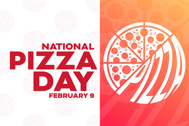 National pizza day february 9 Royalty Free Vector Image