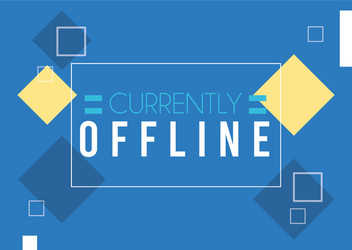 Blue currently offline template Royalty Free Vector Image