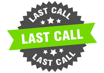Last Call Badge Vector Images (over 210)
