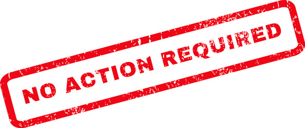 No action required rubber stamp Royalty Free Vector Image