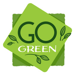Go Green Sign