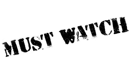 Must watch rubber stamp Royalty Free Vector Image
