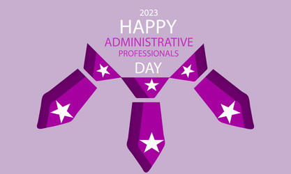 Happy administrative professionals day Royalty Free Vector