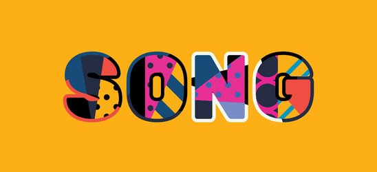 Song concept word art Royalty Free Vector Image