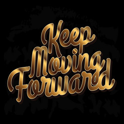 Moving Forward Quotes Vector Images (85)