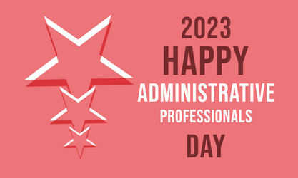 Happy administrative professionals day Royalty Free Vector