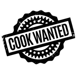 Cook wanted rubber stamp Royalty Free Vector Image